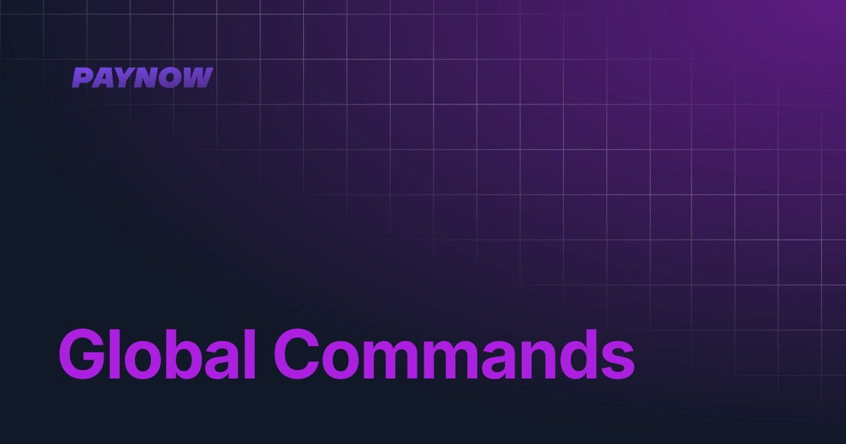 Global Commands | PayNow API