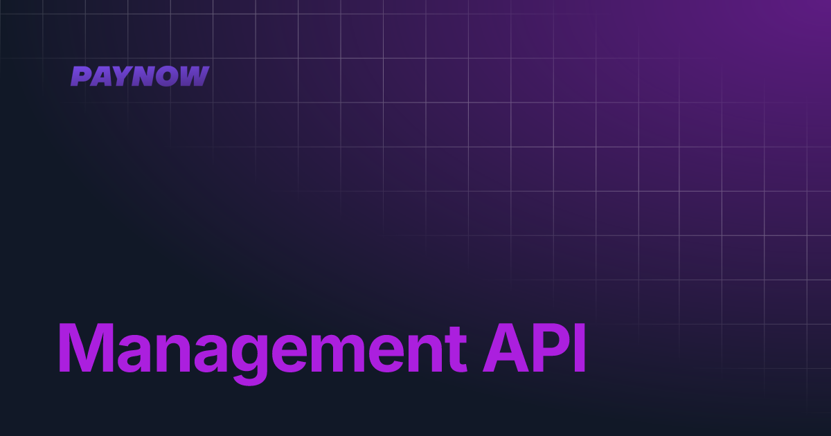 Management API | PayNow API