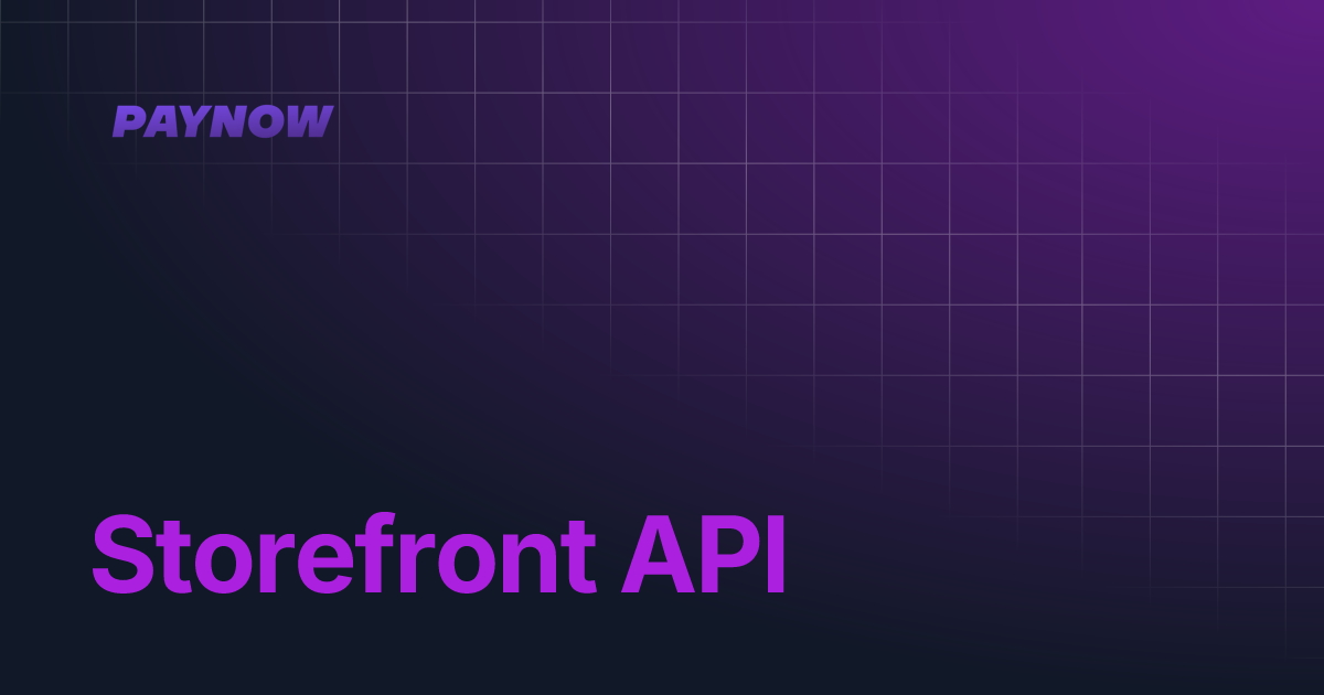 Storefront API | PayNow API